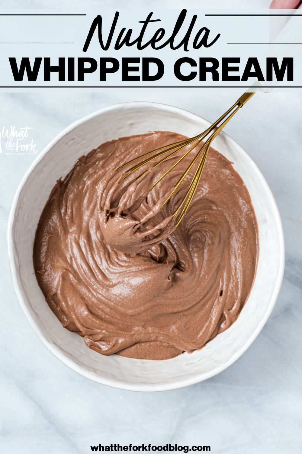 Simple 2-Ingredient Nutella Whipped Cream Recipe - What the Fork